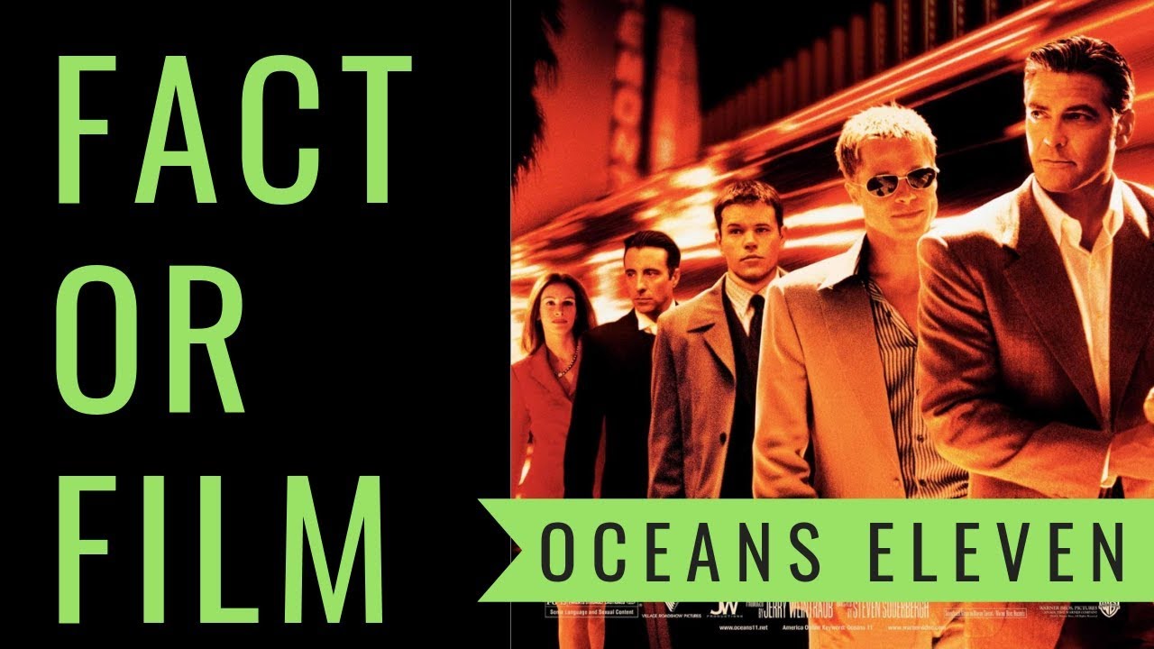 Fact or Film: Oceans 11 [Science Review] - YouTube
