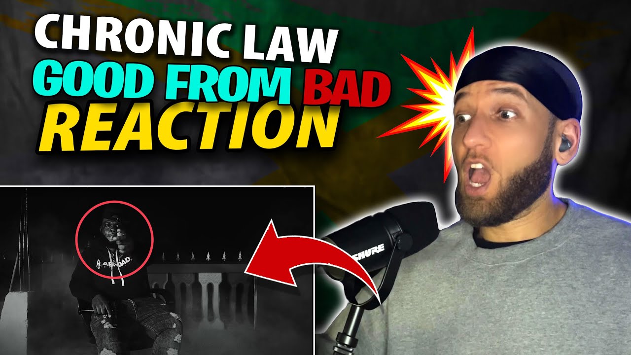 CHRONIC LAW - BAD FROM GOOD (UK REACTION) - YouTube