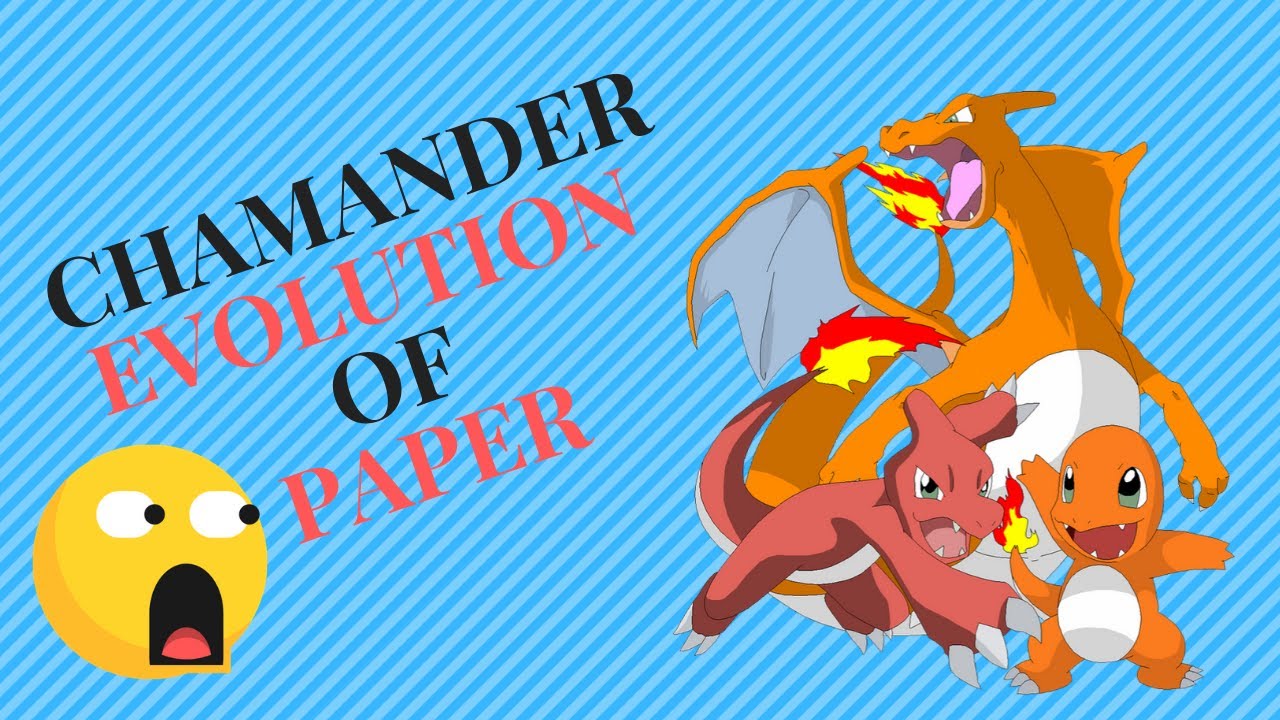 CHARMANDER EVOLUTION OF PAPER - YouTube
