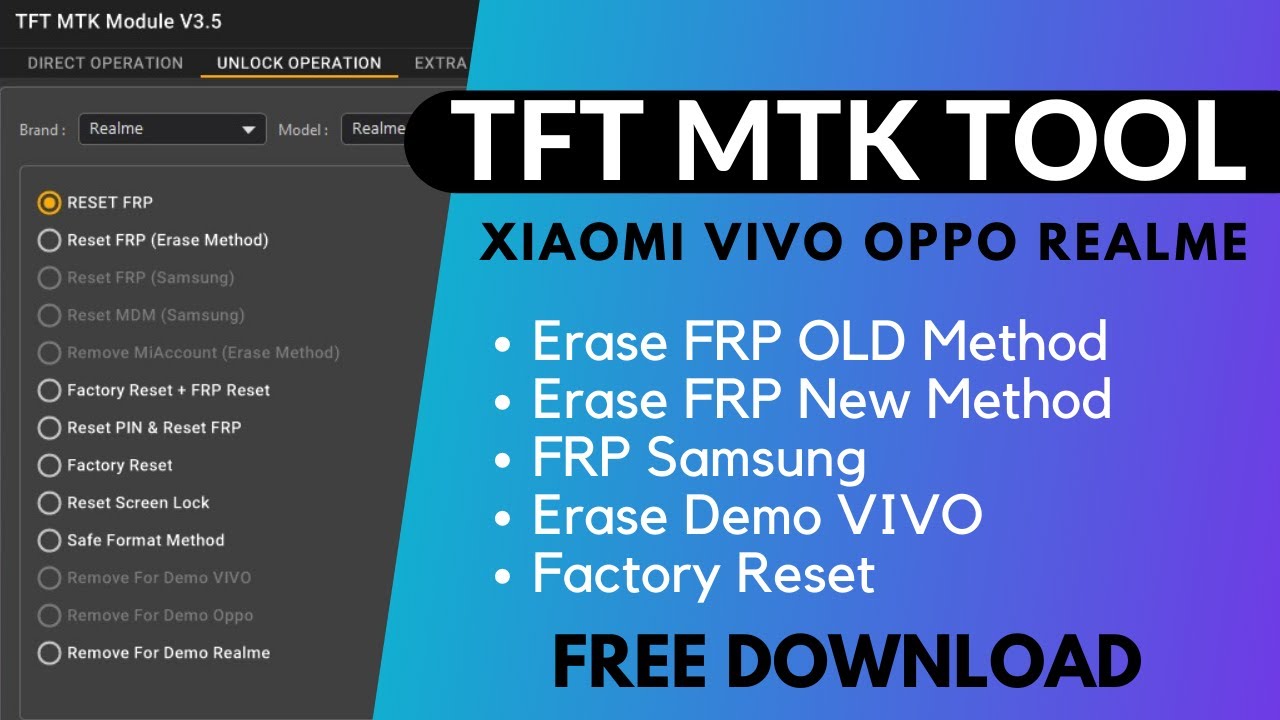 TFT MTK Module Tool | Xiaomi Realme Oppo Vivo Infinix MTK Unlock FRP ...