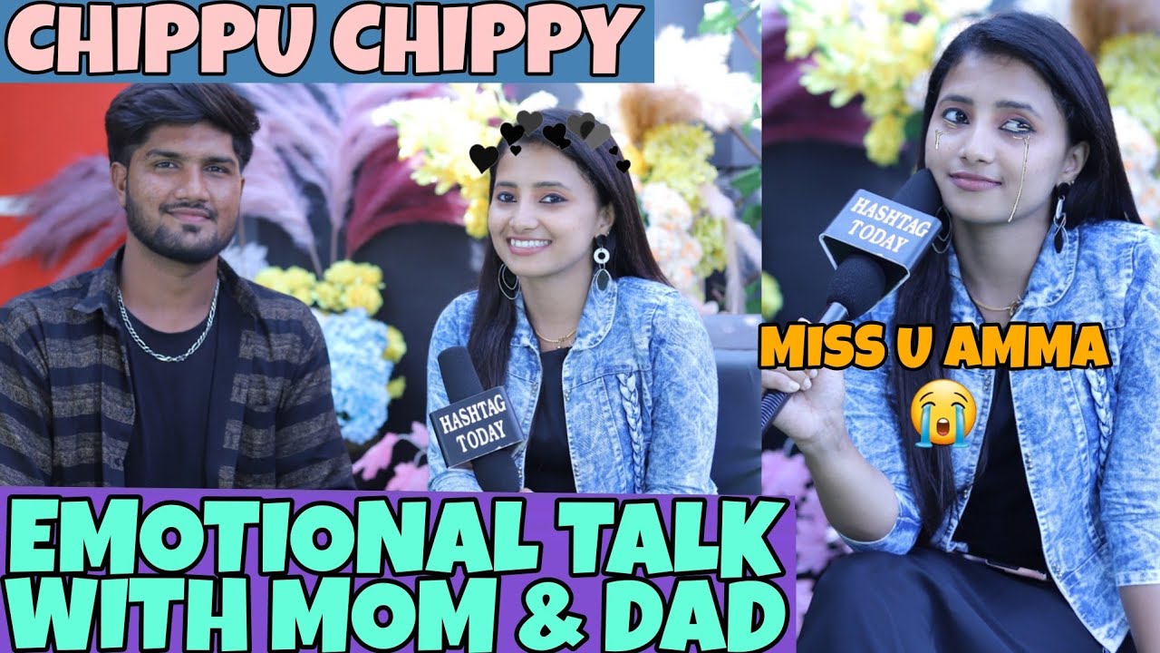 CHIPPU CHIPPY 🖤 EMOTIONAL TALK WITH AMMA & APPA 😢| HER MOM STARTED ...