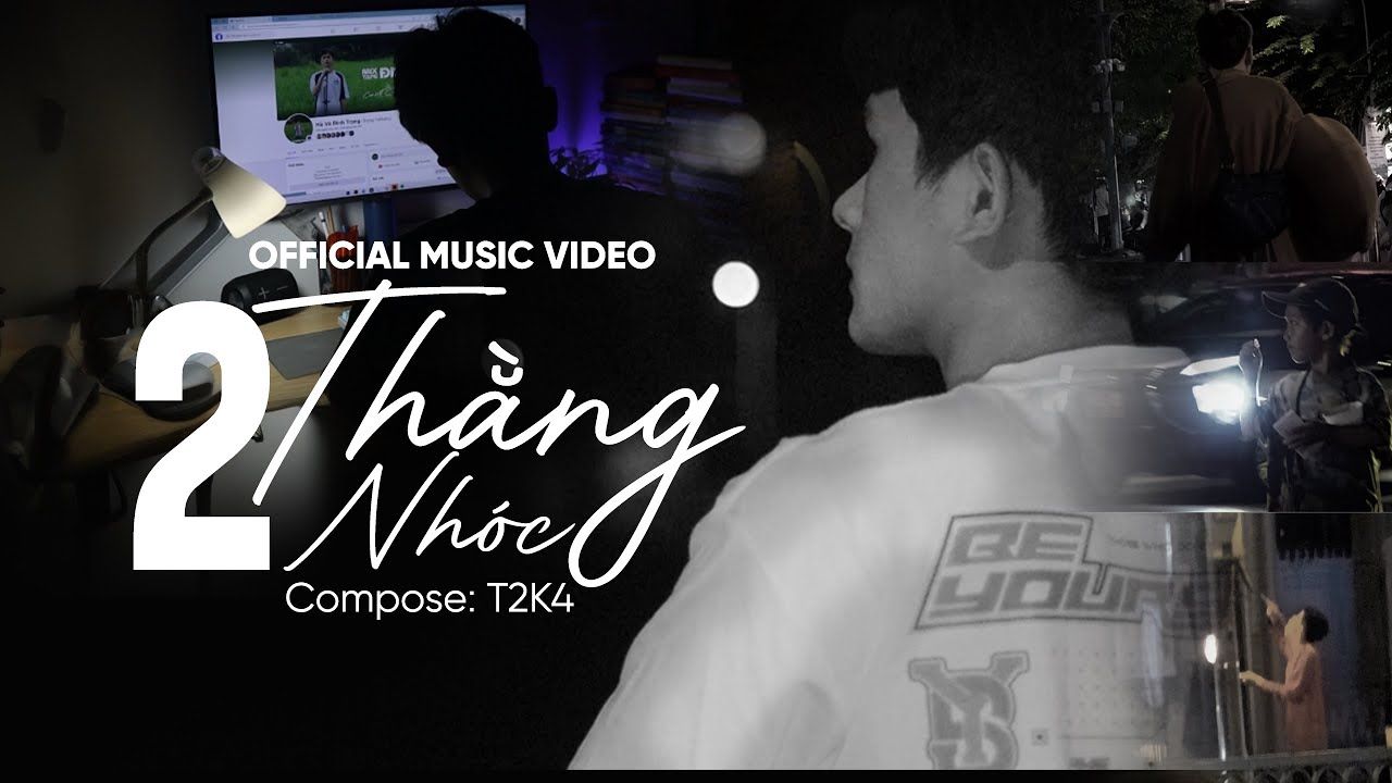Hai Thằng Nhóc (Dear Bro) - T2K4 | (Official Music Video) - YouTube