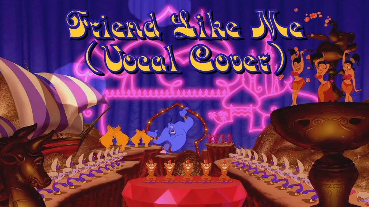 Aladdin - Friend Like Me 1992 (Vocal Cover) - YouTube