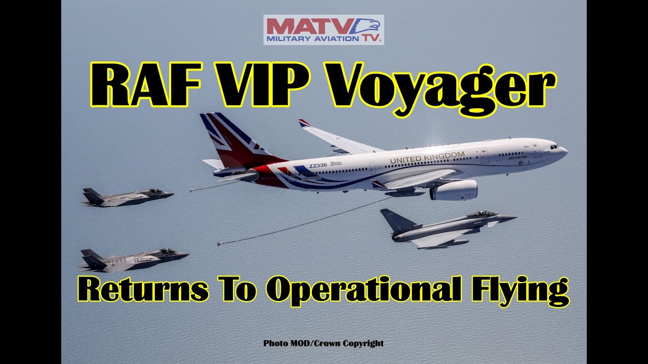 RAF VIP Voyager Tanker-Returns To Operational Flying With New Colour ...