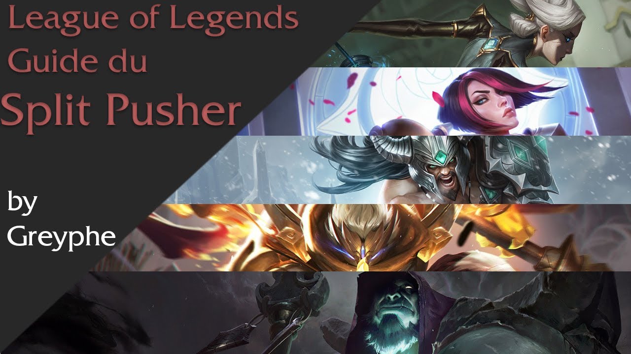 [Fr] S10 Greyphe | Guide : Split Push | League of Legends - YouTube