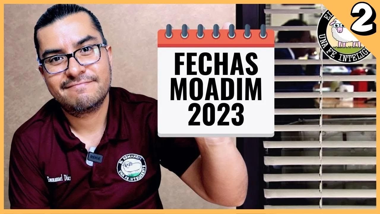 Estas son las FECHAS de los Moadim 2023 - YouTube