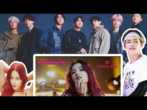 [FMV] Nancy_ Momoland 2_Phut_Hon _Kimreaction || Bts Army Reaction 🤩 on Nancy 💕