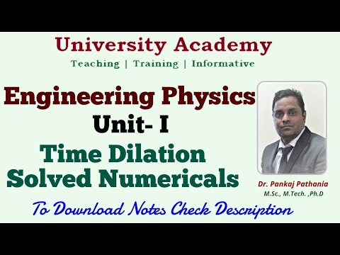 EP12: Time Dilation Solved Numericals | Special Theory of Relativity - YouTube