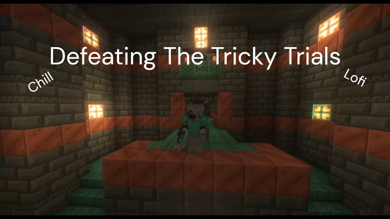 Defeating THE Tricky Trials (EP 4 of Lofi Minecraft series - YouTube
