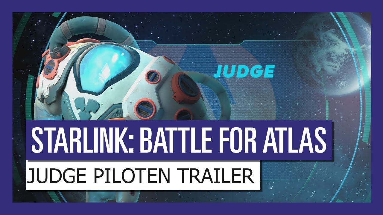 STARLINK : BATTLE FOR ATLAS JUDGE PILOTEN TRAILER | Ubisoft [DE] - YouTube