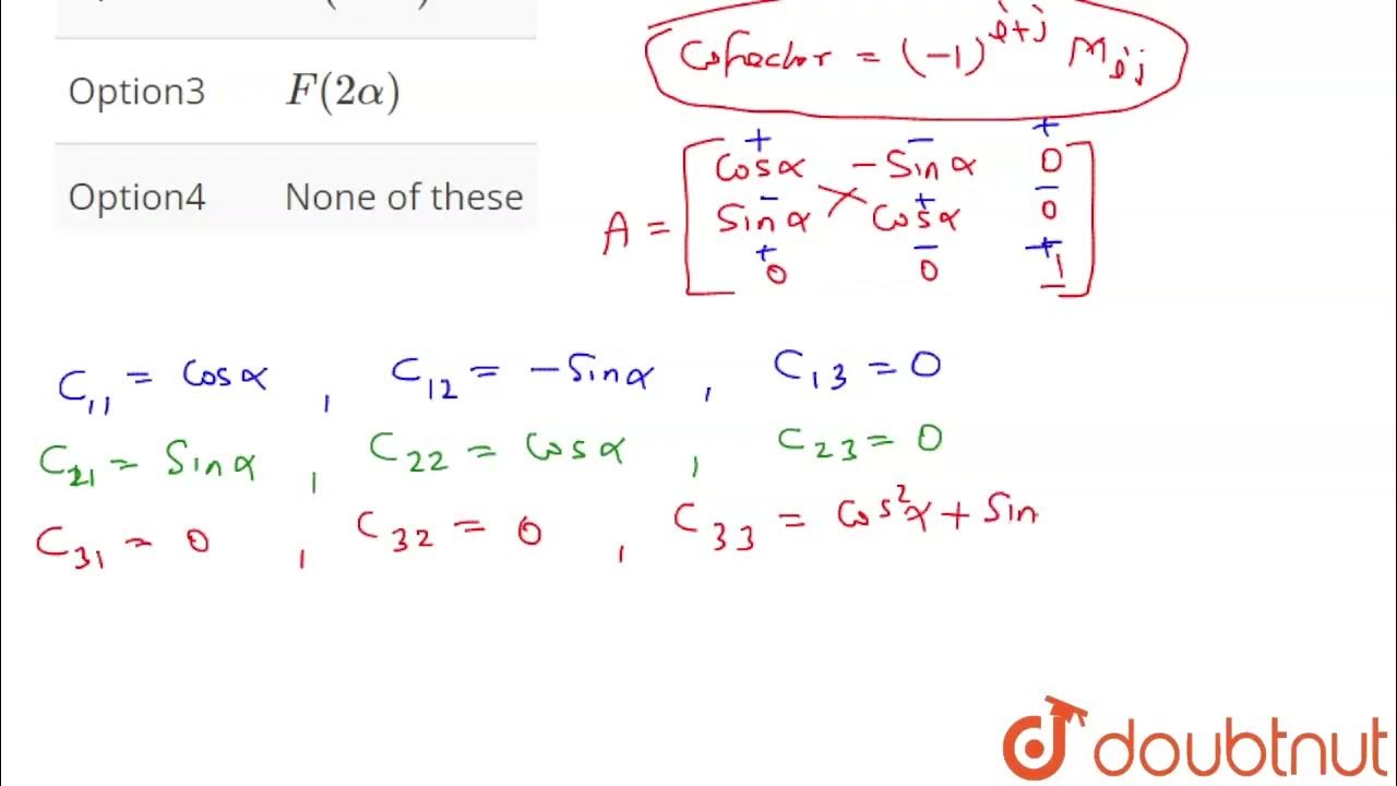 Let F(alpha)=[(cos alpha, -sin alpha, 0),(sin alpha, cos alpha, 0),(0,0,1)]where alpha in R. The ...