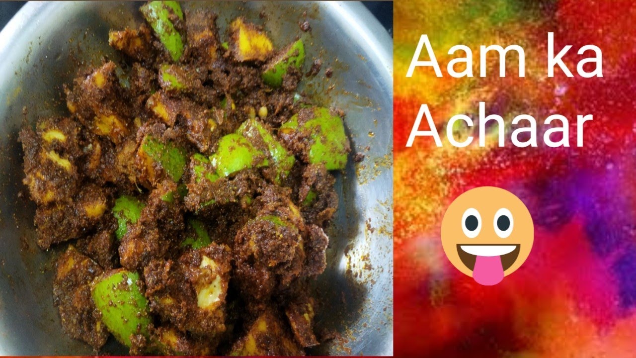 Aam ka Achaar / Home made mango pickle /Easy Recipe - YouTube