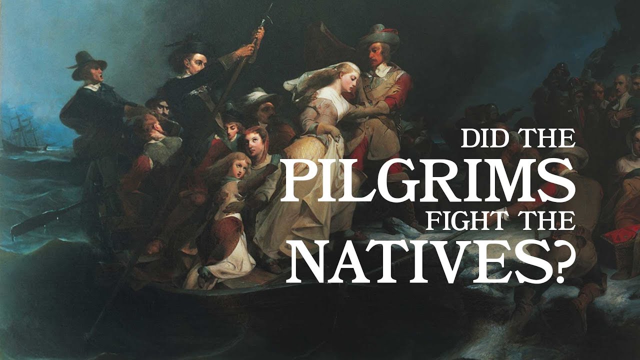 Did the Pilgrims Fight the Natives? - YouTube