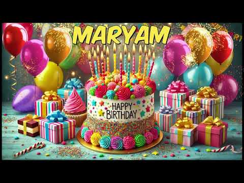 MARYAM Happy Birthday Song - Happy Birthday to You