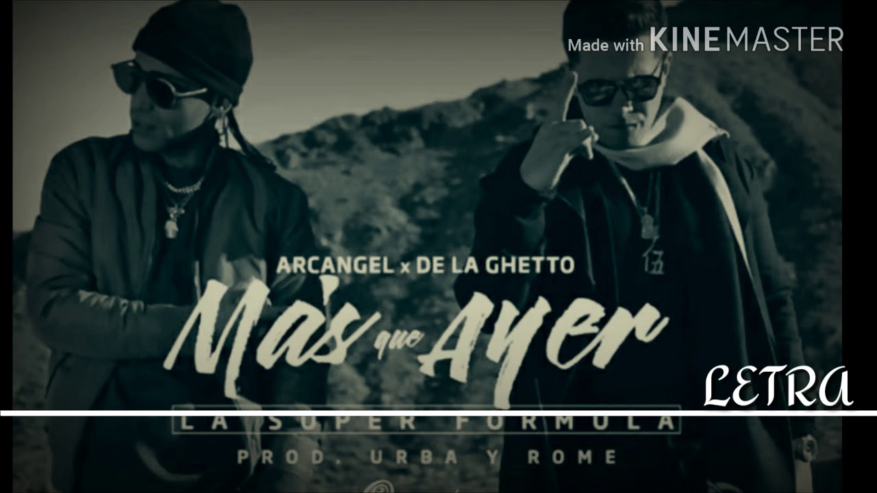 MÁS QUE AYER LETRA- ARCANGEL Y DE LA GHETTO - YouTube