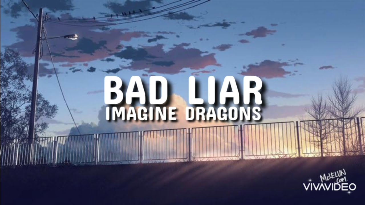 Bad Liar - Imagine Dragons (lyrics) - YouTube