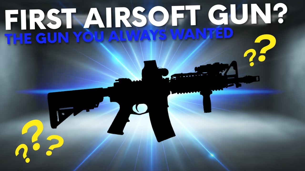 Airsoft Gun Types Explained: Choosing Your First Airsoft Gun - YouTube