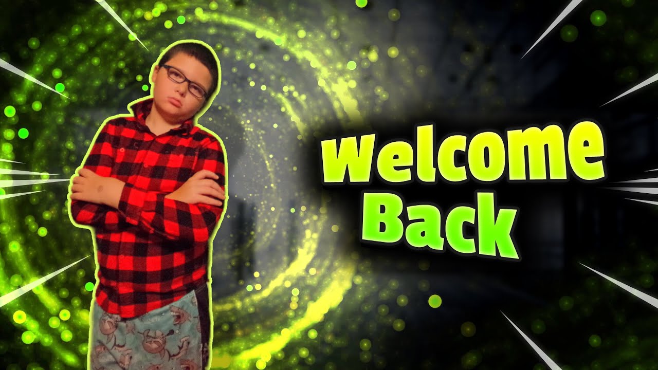 WELCOME BACK!!!! - YouTube