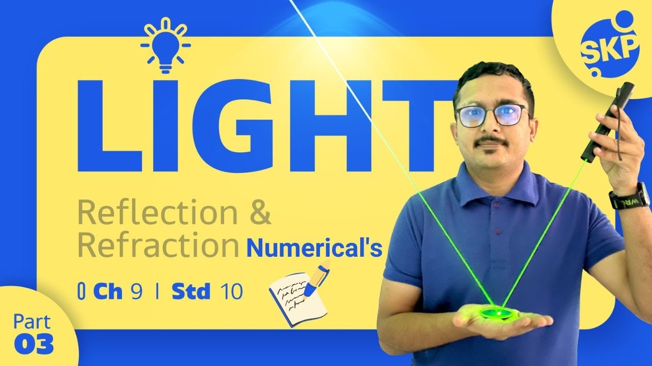 Light: Reflection and Refraction Numerical's Part:3 | SKP | Class 10 ...