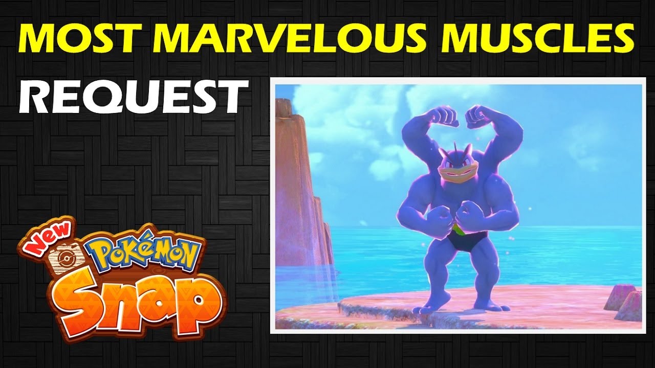 Most Marvelous Muscles: Machamp 4 Star Pose Request | New Pokemon Snap ...