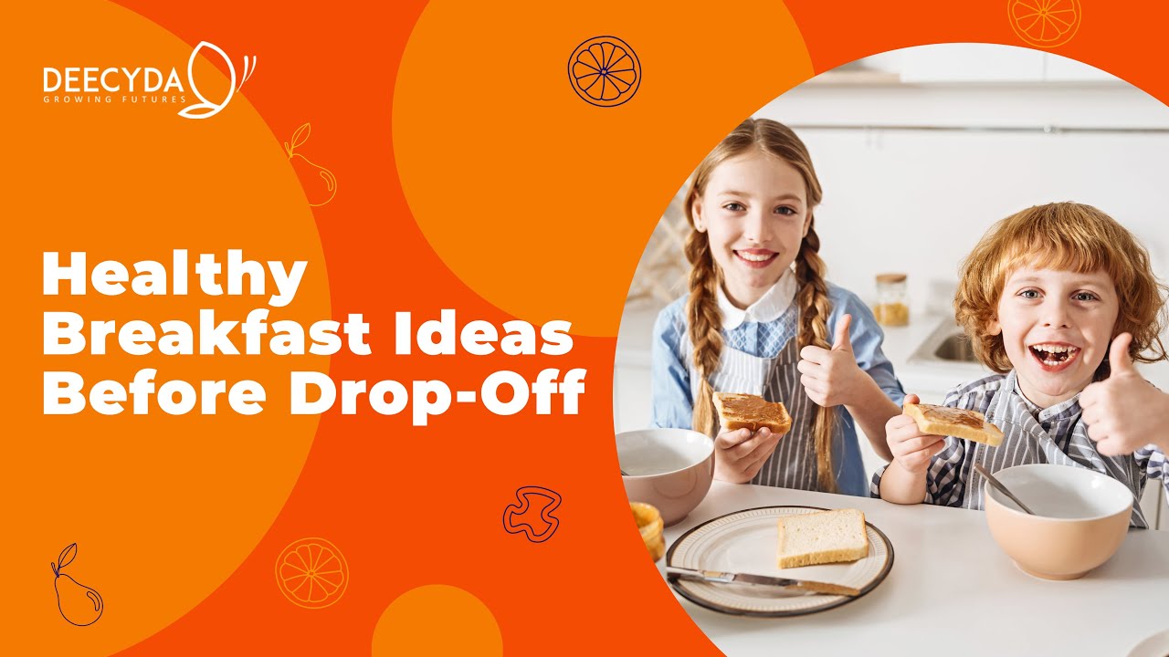 Healthy Breakfast Ideas Before Drop-Off - YouTube