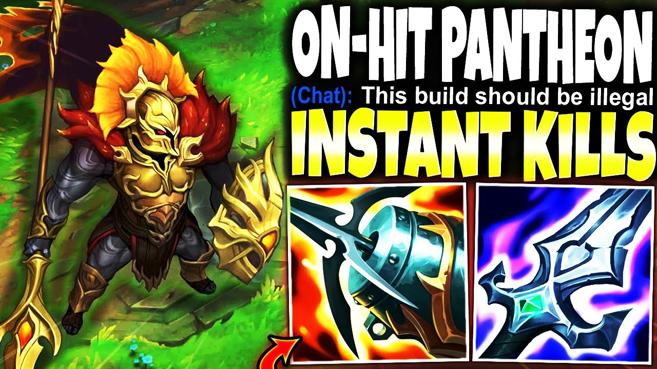 My On-Hit Pantheon Season 13 ILLEGAL Build ~ INSTANT KILLS with only 1 ...