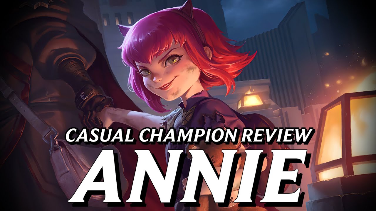 Annie will probably never be better than this || Casual Champion Review ...