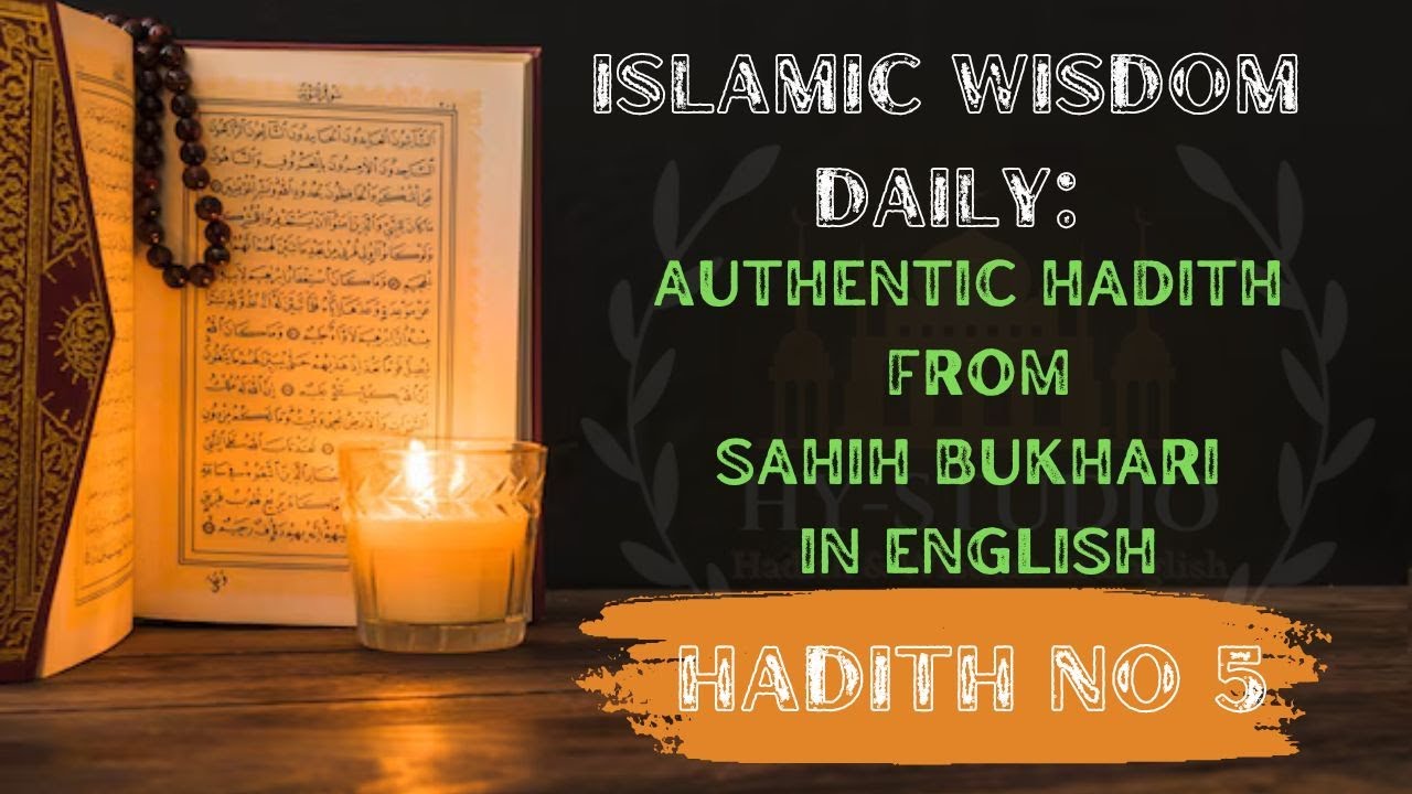 Daily Hadith: Sahih Bukhari 5 - The Beginning of Revelation (Ahadees in ...