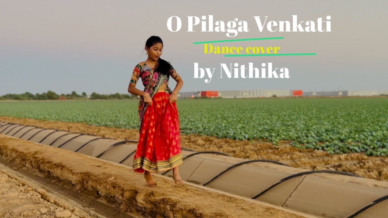 O Pilaga Venkati Full Song | Nithika | Dance Cover - YouTube