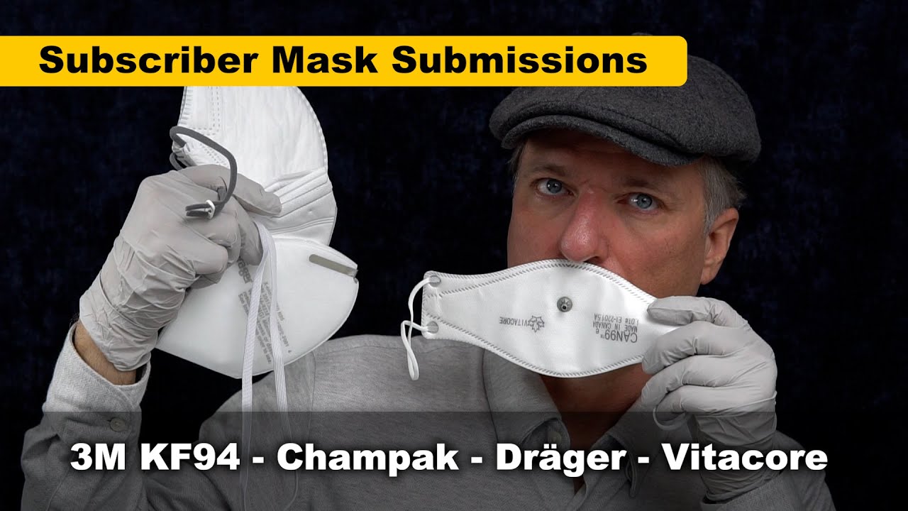 Subscriber Mask Fit Testing Submissions: 3M KF94 - Champak - Dräger ...