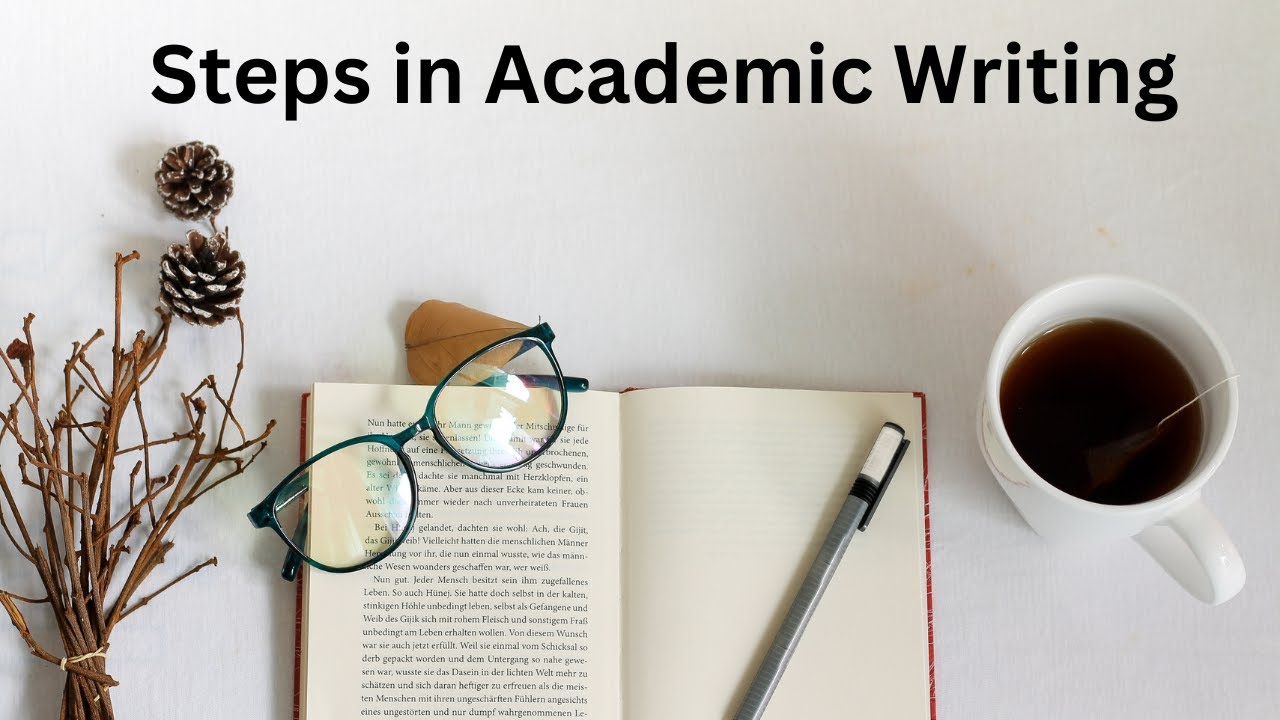 Process of Academic Writing - YouTube