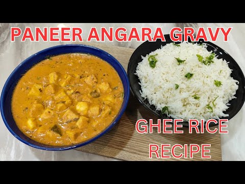 SMOKED PANEER GRAVY! PANEER ANGARA GRAVY! GHEE RICE recipe,secret tips ...