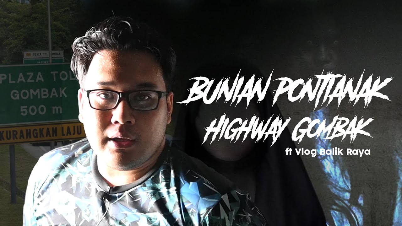 Hantu Tanpa Muka Di Highway Gombak l #storypuaka - YouTube