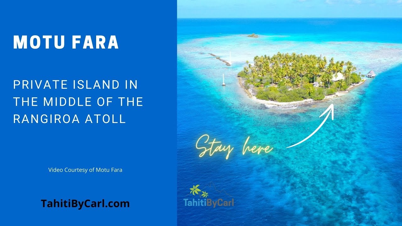 Discover Motu Fara in Rangiroa: Your Ultimate Island Escape with Tahiti ...