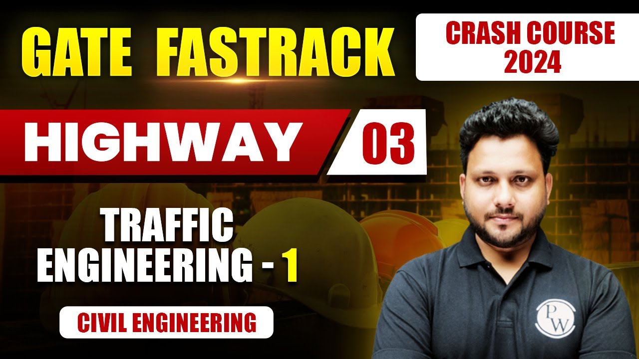 Highway 03 | Traffic Engineering -1 | Civil Engineering | GATE 2024 ...