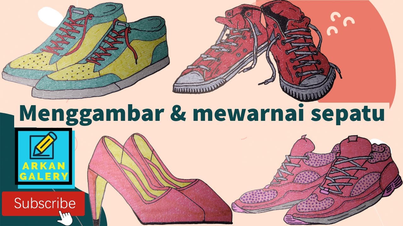 MENGGAMBAR DAN MEWARNAI SEPATU // DRAWING AND COLORING SHOES - YouTube
