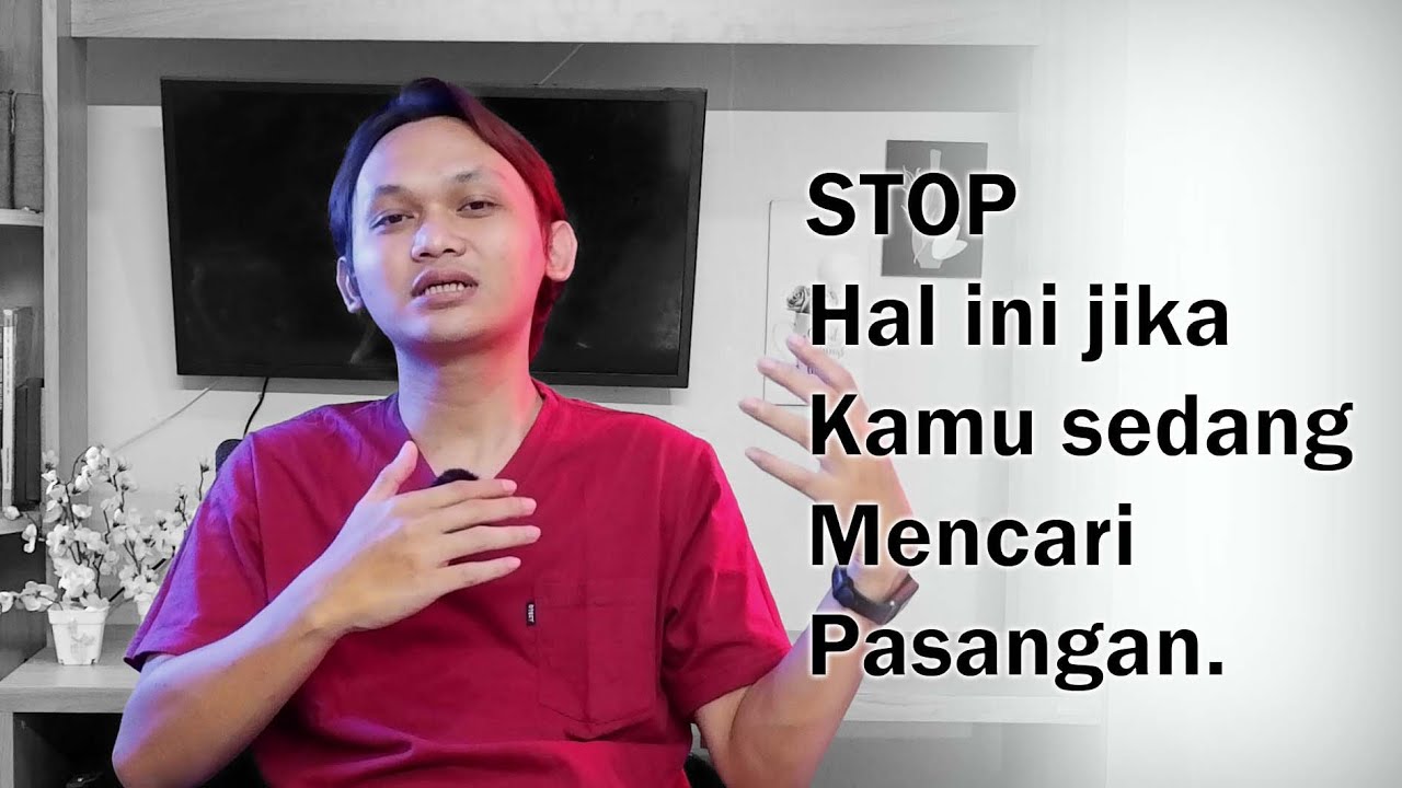Tips Mencari Pasangan - Tips Mencari Pasangan Hidup - YouTube