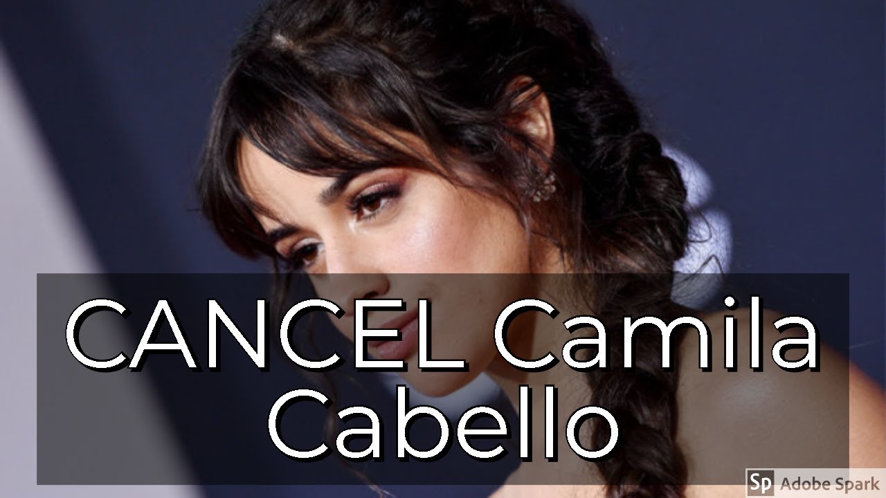 Camila Cabello RACIST POST "CANCEL CAMILA" - YouTube