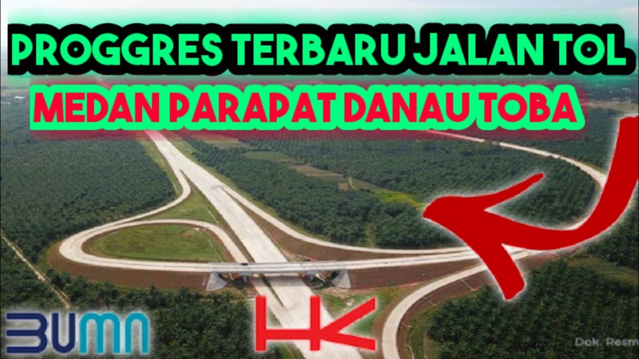TERBARU JALAN TOL MEDAN PARAPAT DANAU TOBA - YouTube