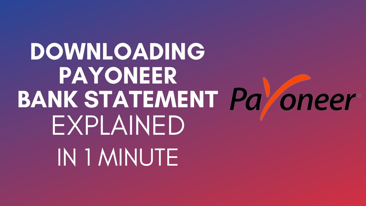 How To Download Payoneer Bank Statement? (2024) - YouTube