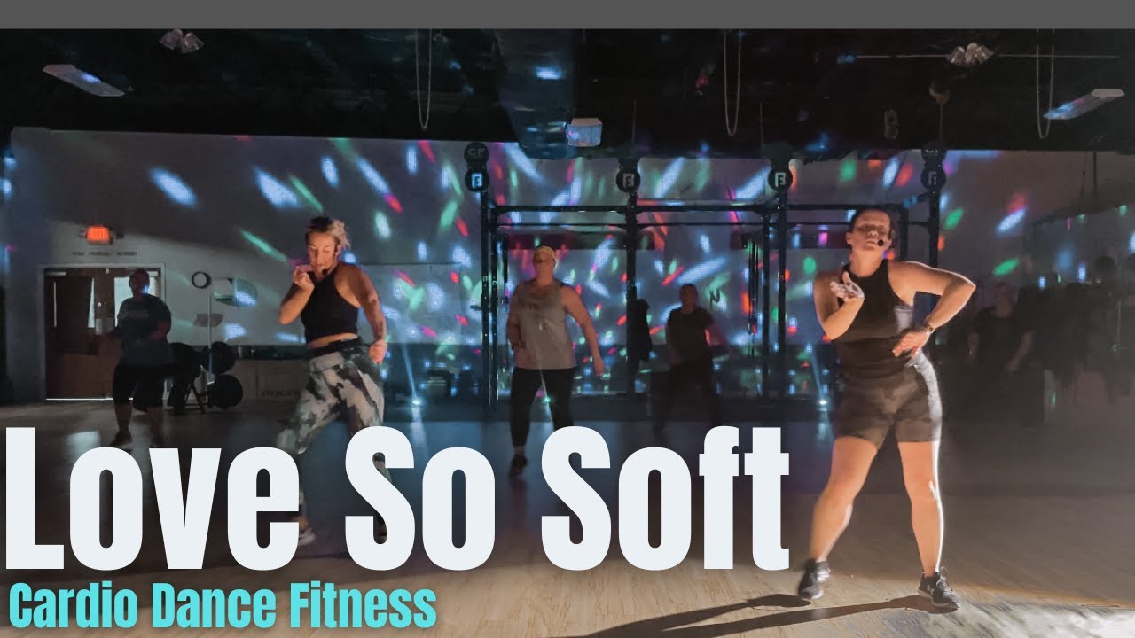 Dance Fitness | LOVE SO SOFT - Kelly Clarkson | Warm Up - YouTube