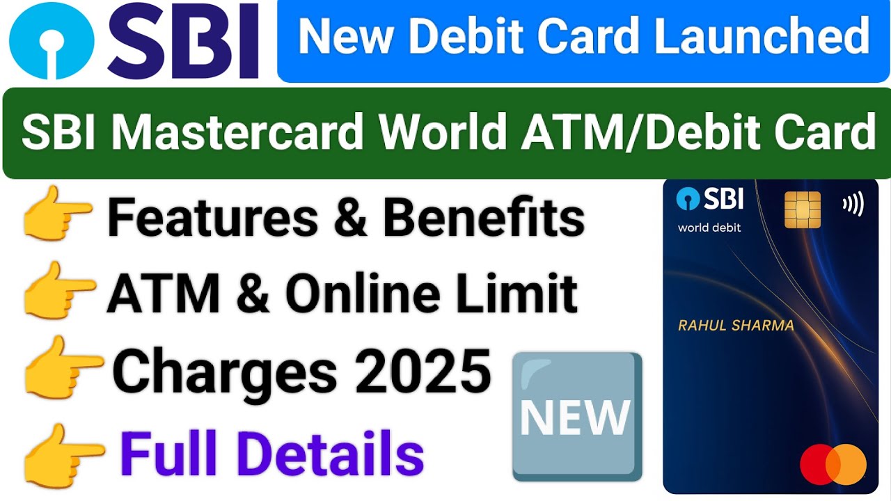 Sbi mastercard world debit card benefits, limit & charges 2025 | Sbi ...