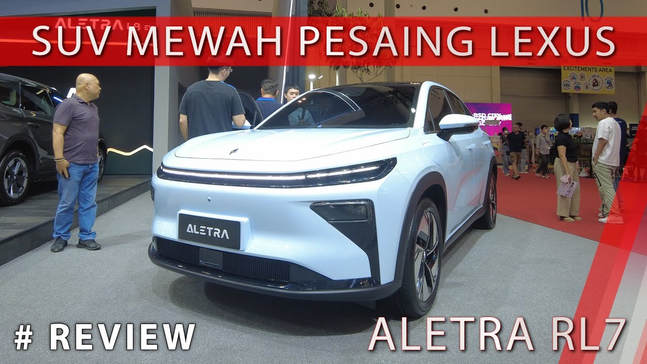 SUV MEWAH PESAING LEXUS - REVIEW ALETRA RL7 - YouTube