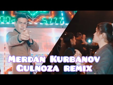 Merdan Kurbanov - Gulnoza Remix