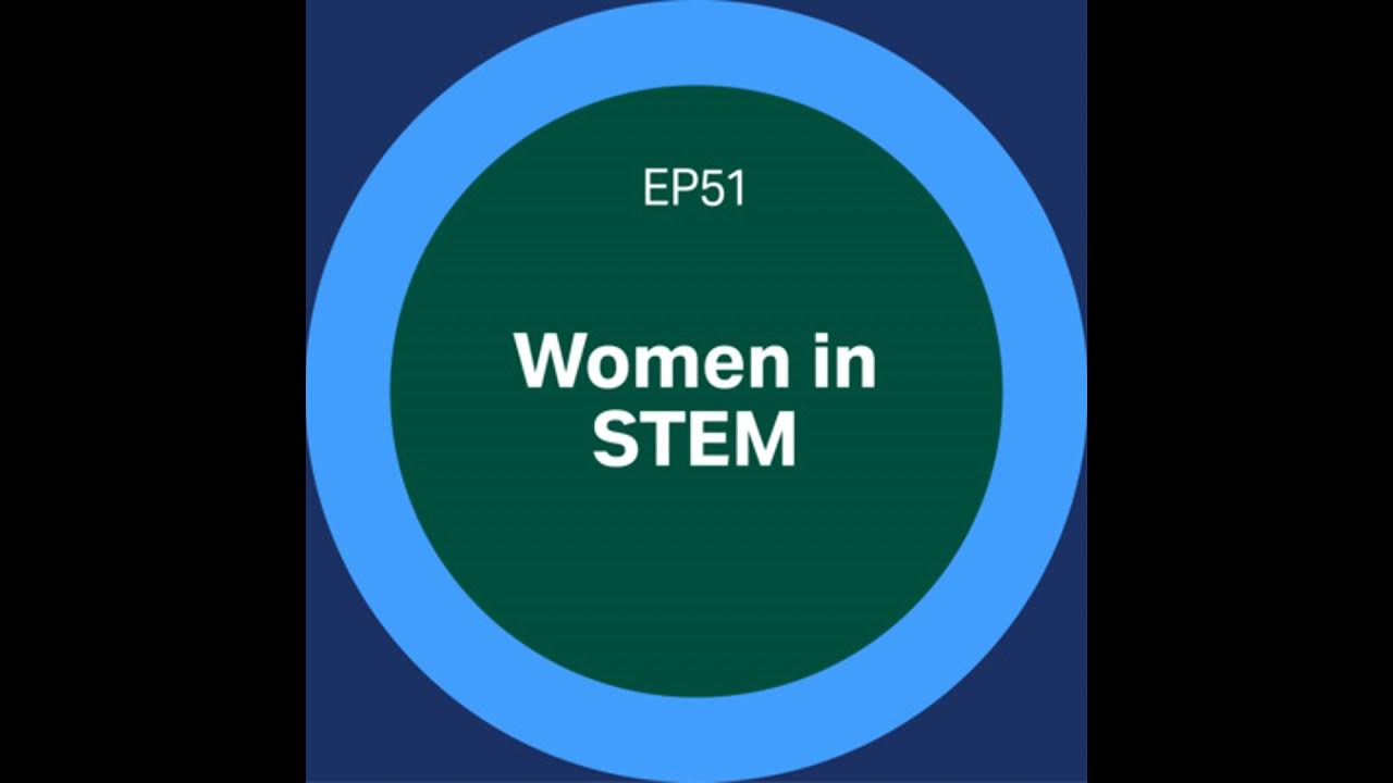 Discovery Matters | Ep51. Women in STEM - YouTube