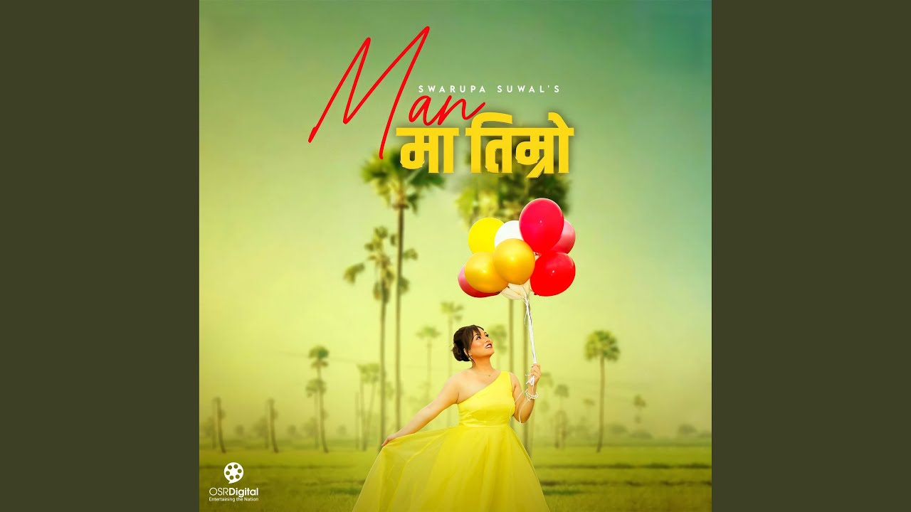 Mann Ma Timro - YouTube