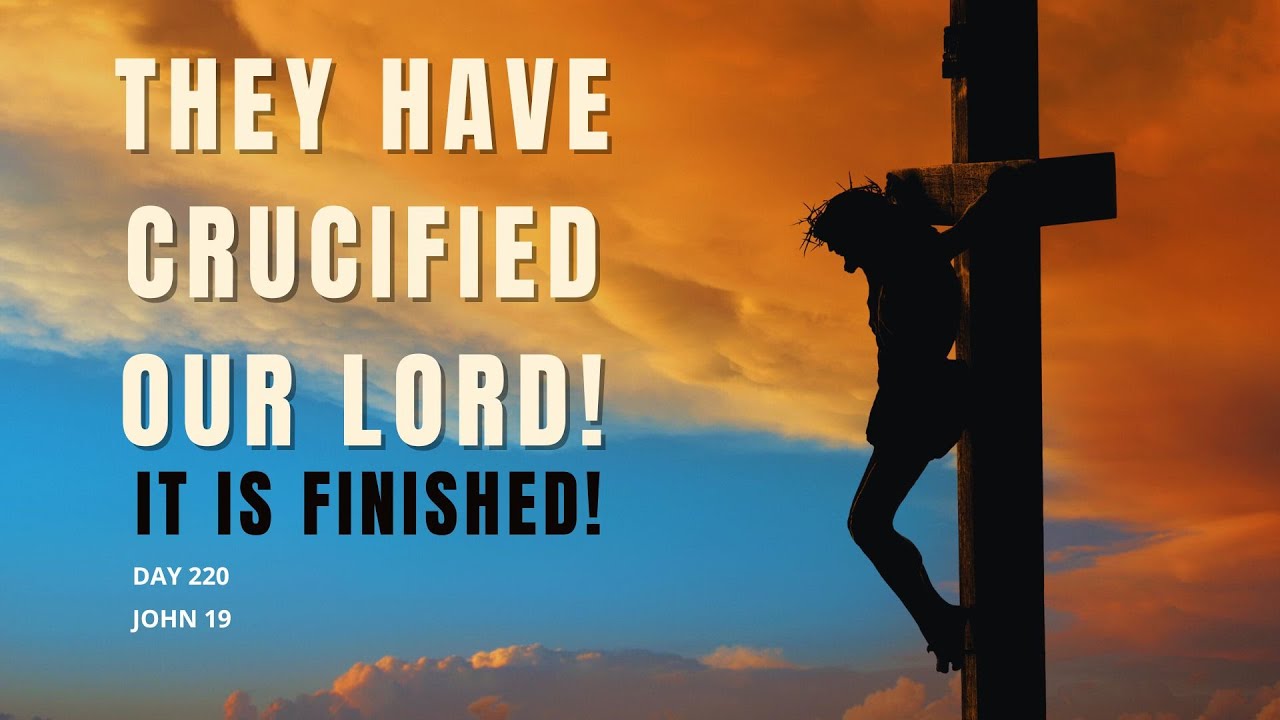 One Chapter a Day Bible Challenge | Day 220 | John 19 - YouTube
