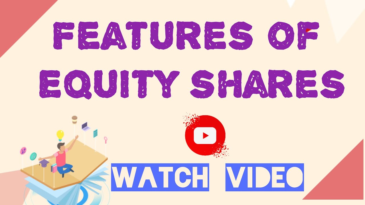Features of Equity shares - YouTube