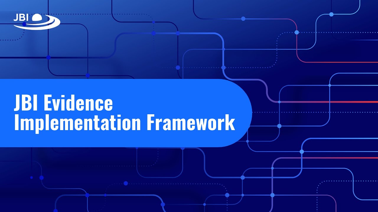 7 Phases of the JBI Evidence Implementation Framework - YouTube
