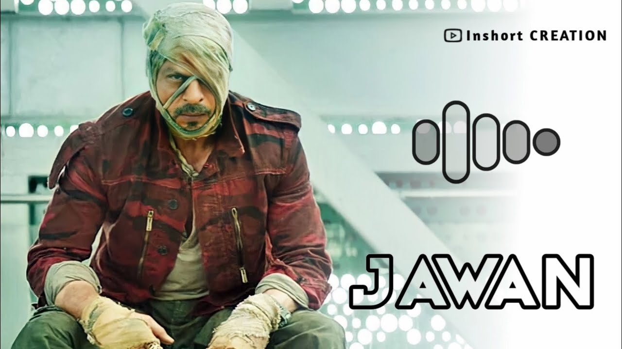 Jawan Movie Bgm Ringtone | Jawan Title Bgm | Trending Bgm | Jawan Bgm ...